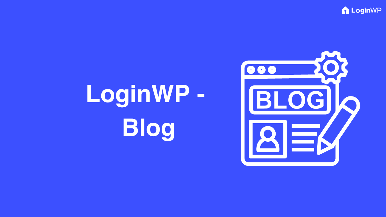 Blog - LoginWP Redirection Plugin